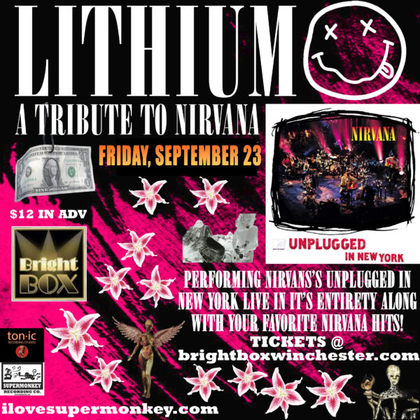 Lithium Nirvana Tribute Rescheduled From 820 All Previously Purchased Tickets Will Be